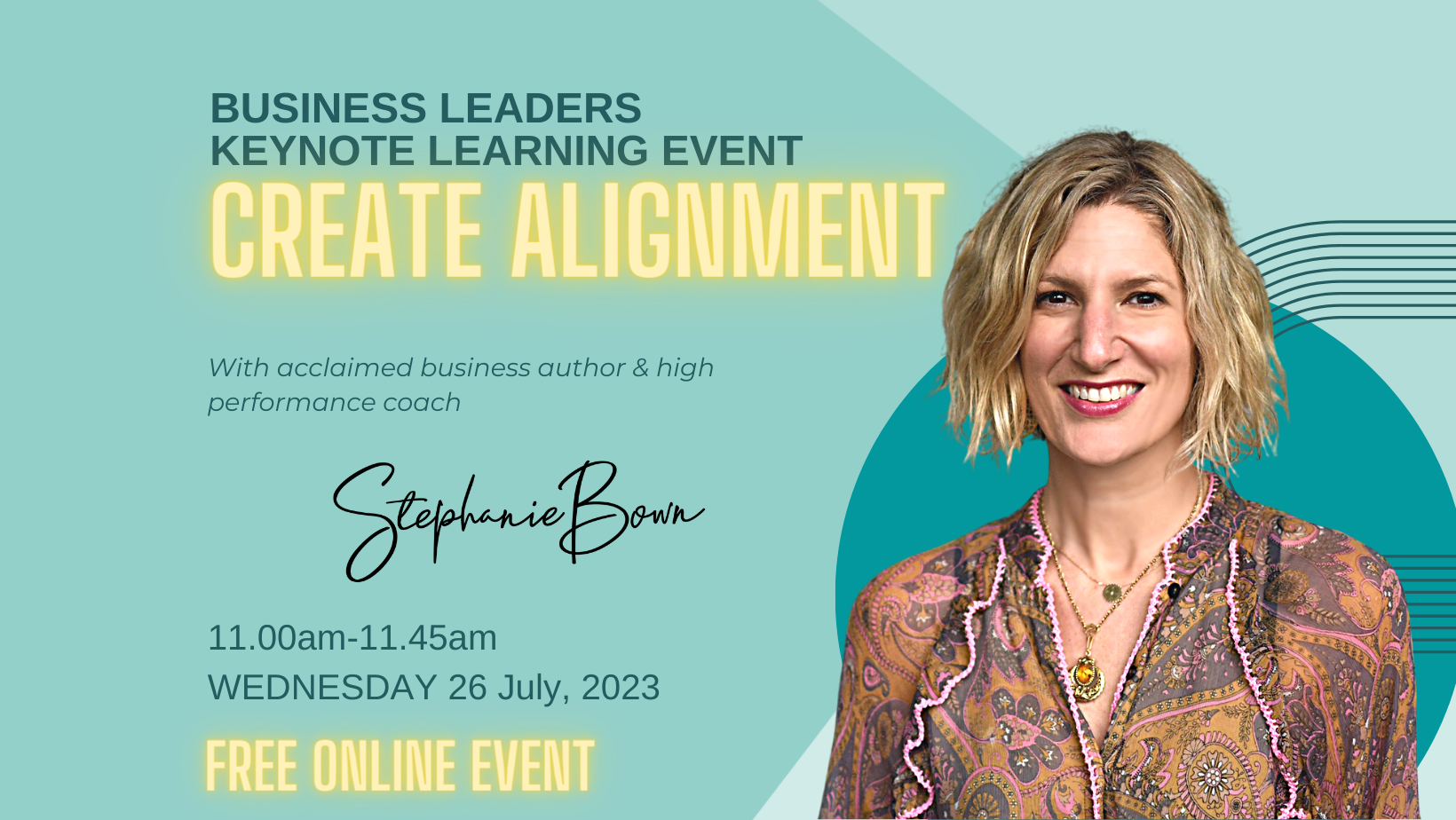 CREATE ALIGNMENT | Events | Insights | Stephanie Bown CREATE ALIGNMENT | Events | Insights | Stephanie Bown
